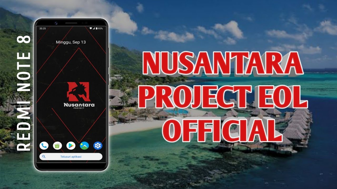 UPDATE NUSANTARA PROJECT 1.1 EOL OFFICIAL FINAL ANDROID 10 REDMI NOTE 8 ...