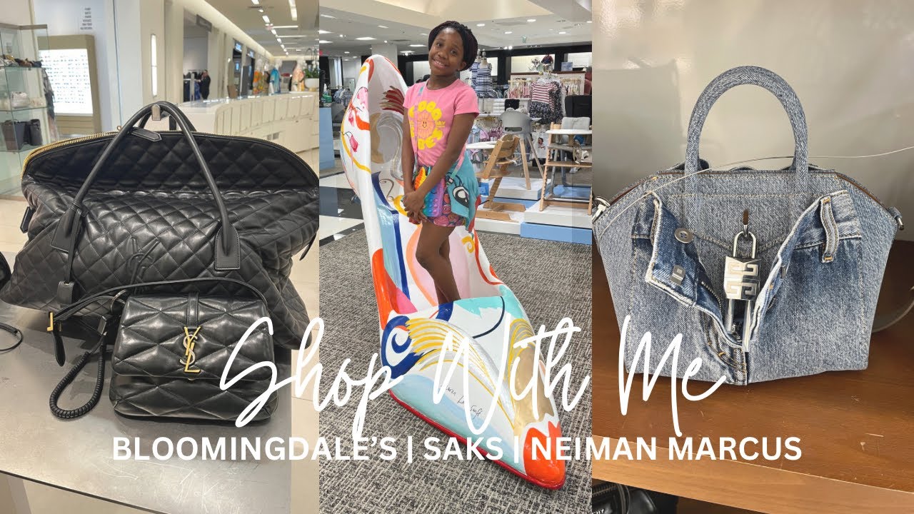 Shop Luxury With Me | Bloomingdale’s | Neiman Marcus | Saks Fifth ...