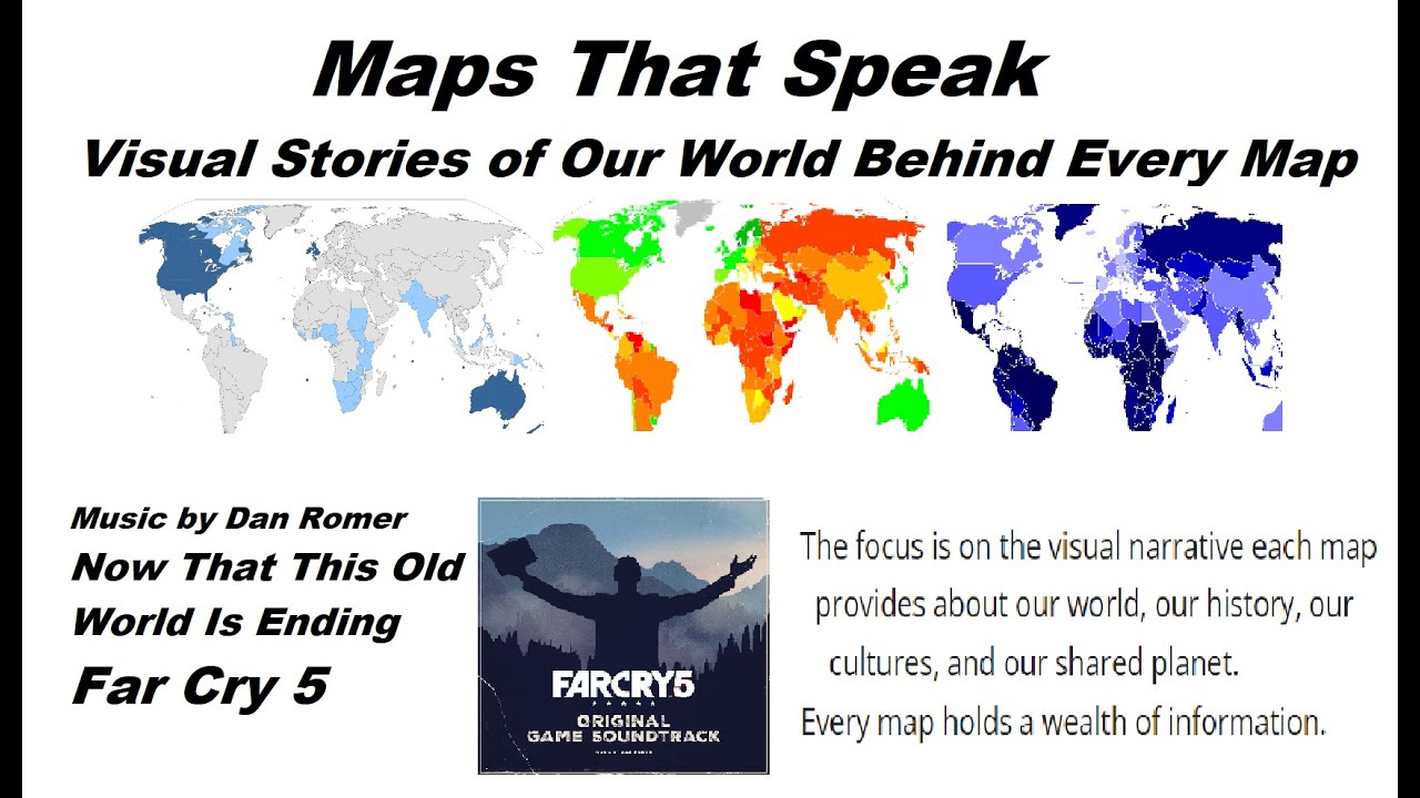 Maps That Speak - Beyond Borders - Maps That Change Perspectives (v3) Music Far Cry 5 - Dan ...