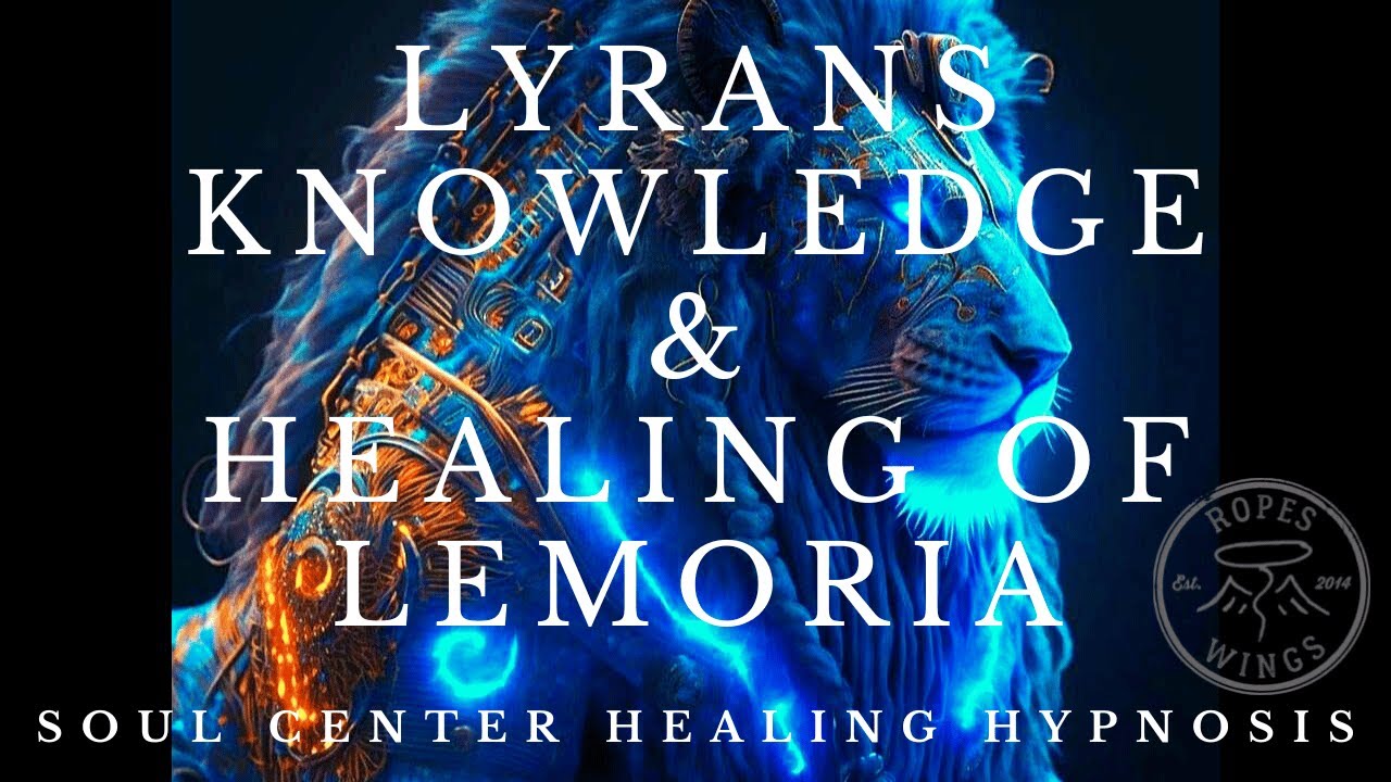 The Knowledge Of A Lyran & A Healing Temple Of Lemoria - Soul Center Healing Hypnosis Session ...