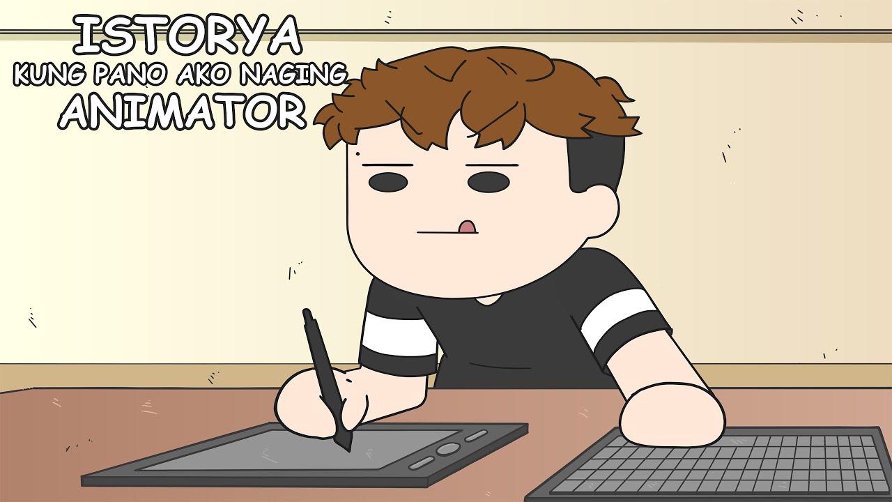 PAANO AKO NAGING PINOY ANIMATOR | Pinoy Animation (1M Subs Special ...