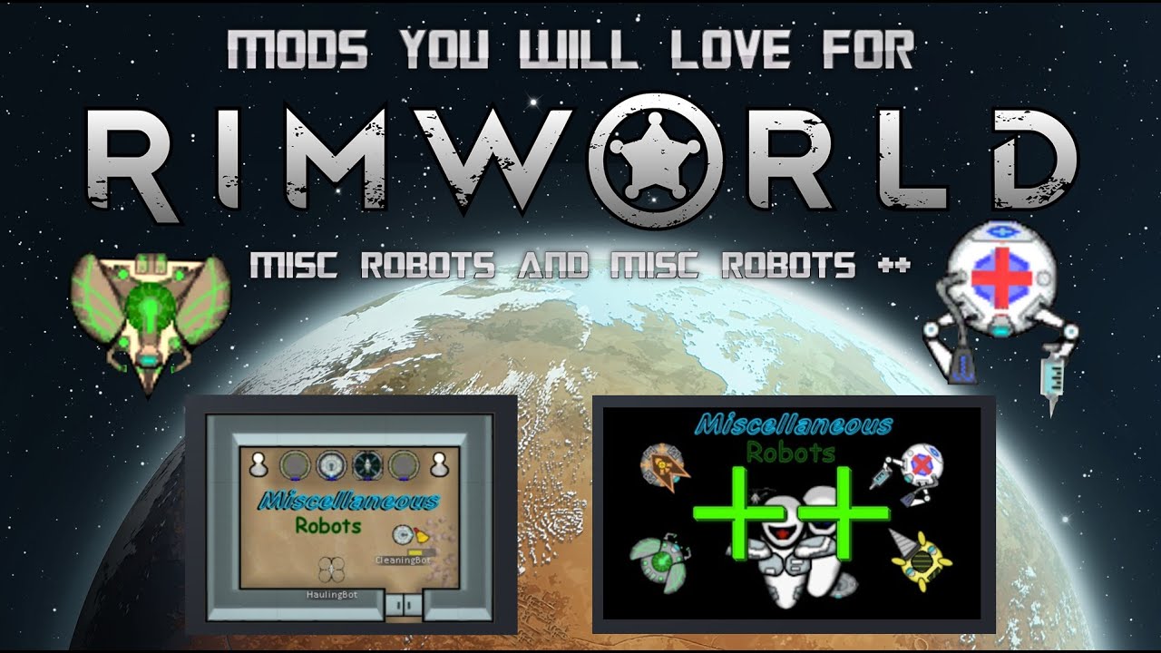 Rimworld Mods You Will Love - Misc Robots and Misc Robots ++ - YouTube