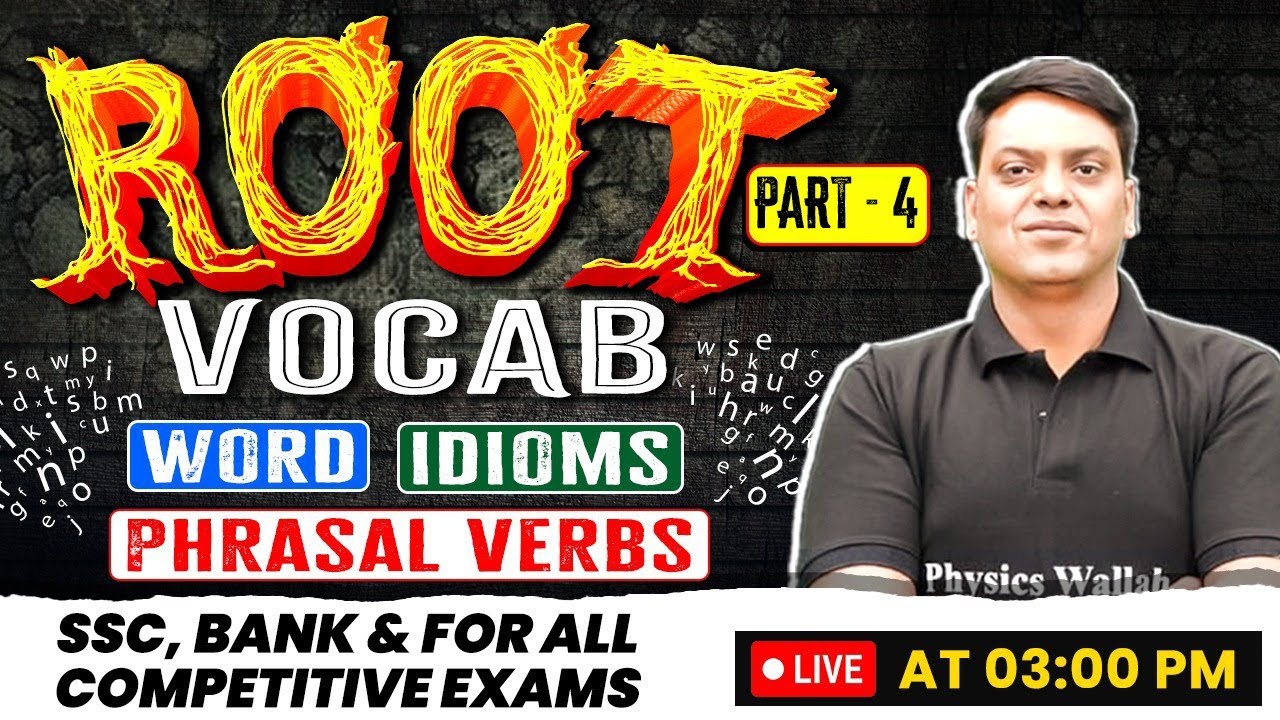 Root Vocabulary | Words, Idioms, Phrasal Verbs | SSC, Bank & For All Competitive Exams | SSC ...