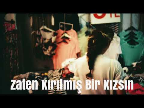 KIRILMIŞ BİR KIZSIN
