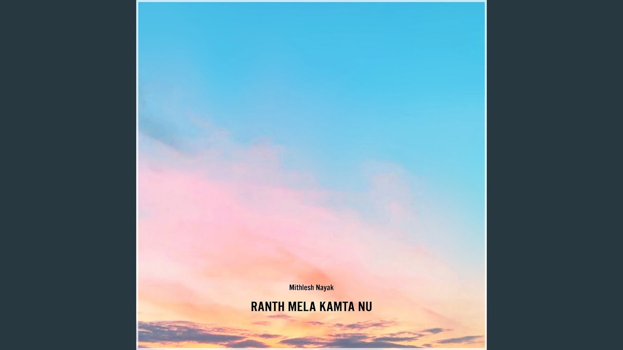 Ranth Mela Kamta Nu - YouTube