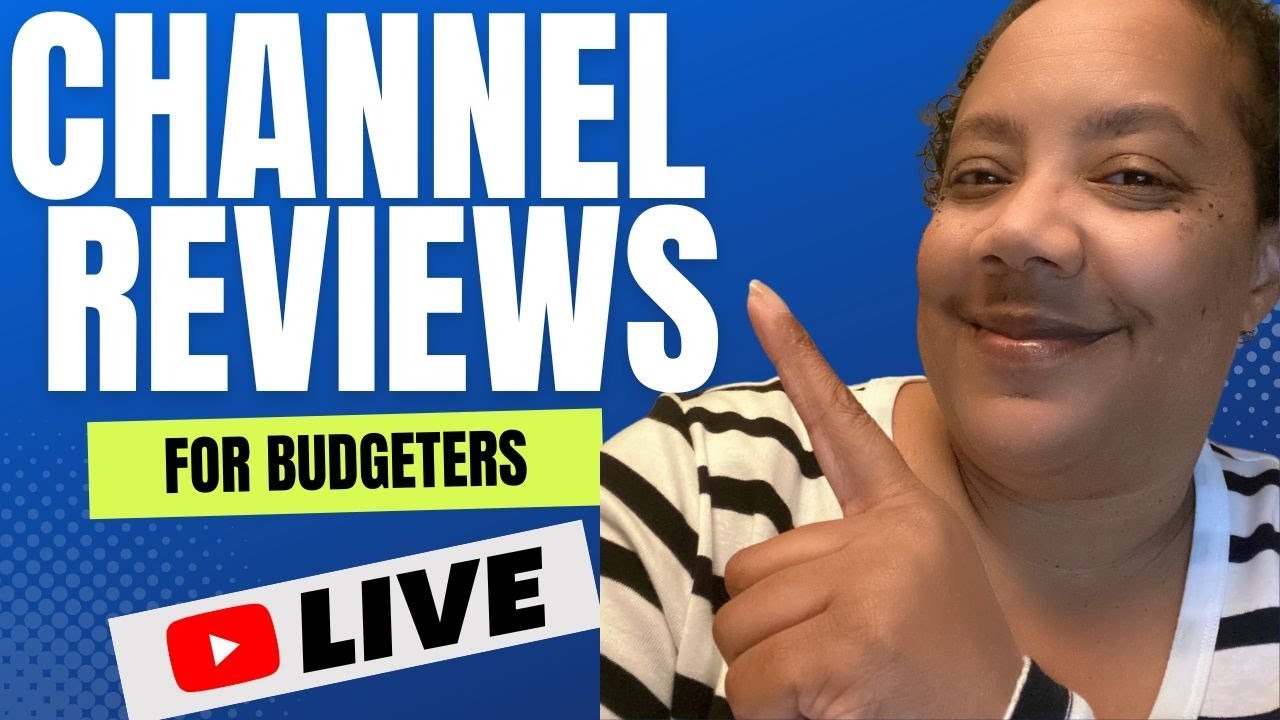 YouTube Channel Reviews for Budgeters - YouTube