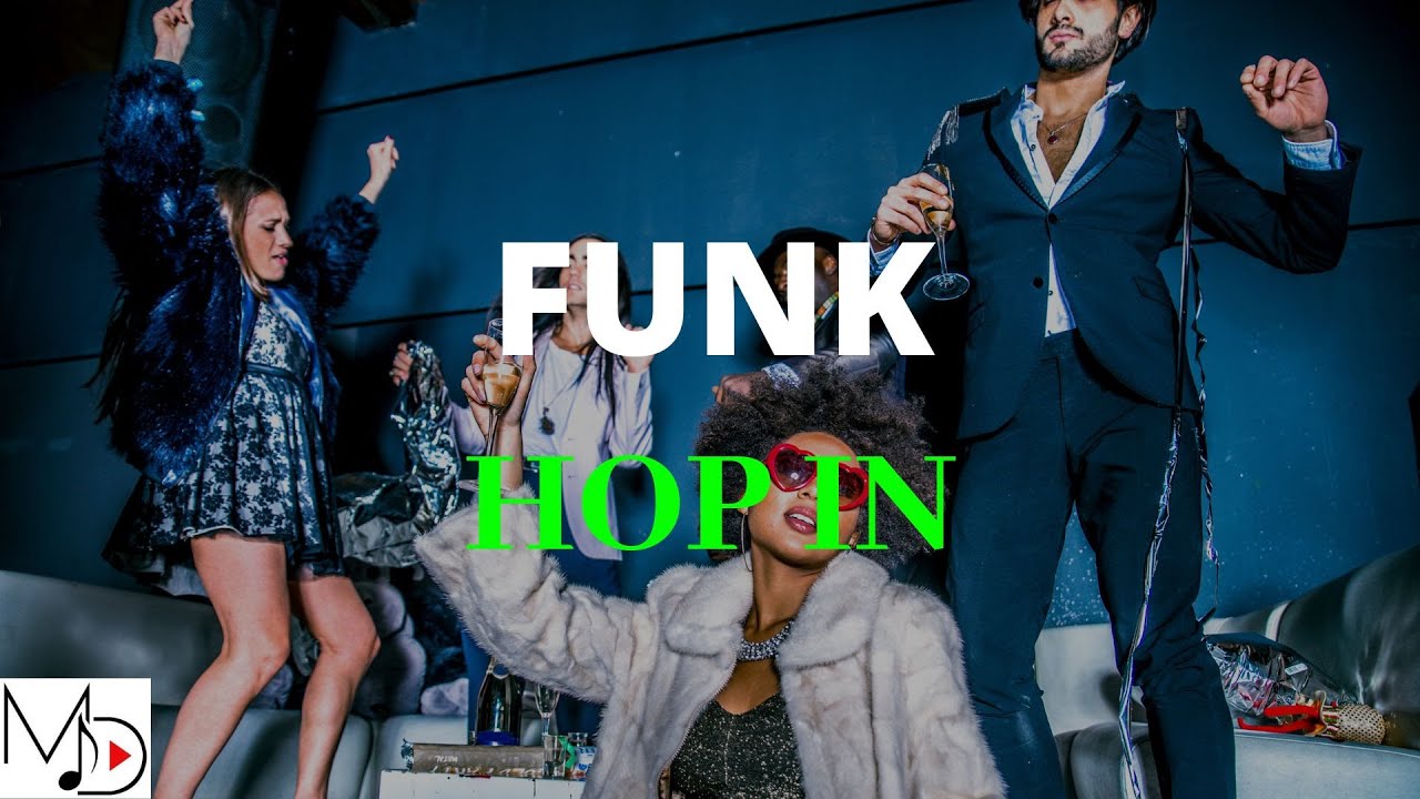 Royalty Free Music | Funk Background Music | Hop In | MDStockSound ...