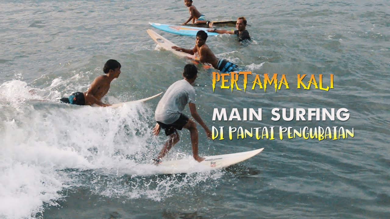 PERTAMA KALI MAIN SURFING DI PANTAI PENGUBAIAN KABUPATEN KAUR - YouTube