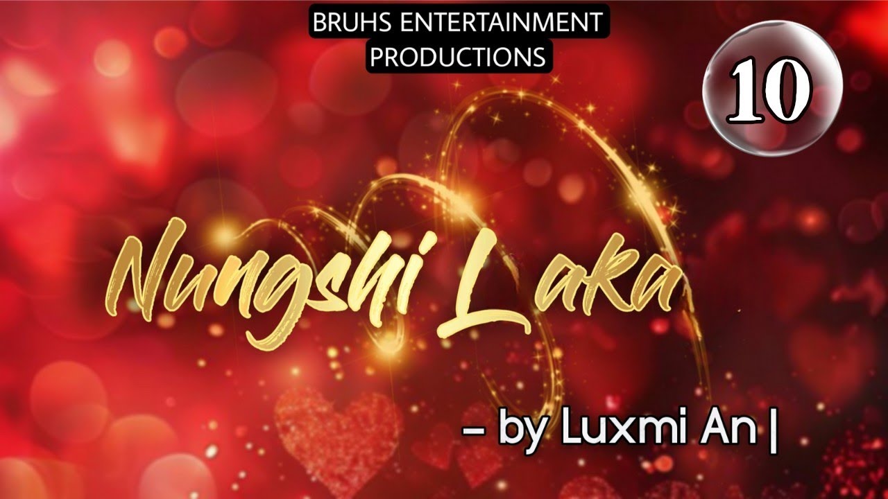 Nungshi Laka (10) Paenubi Yaikhom | Luxmi An - YouTube