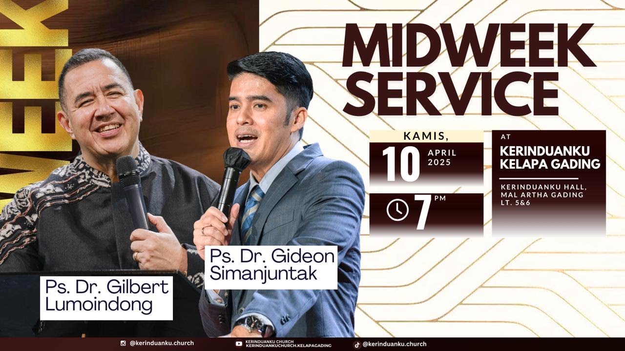 Midweek Service with Ps. Dr. Gilbert Lumoindong & Ps. Dr. Gideon ...