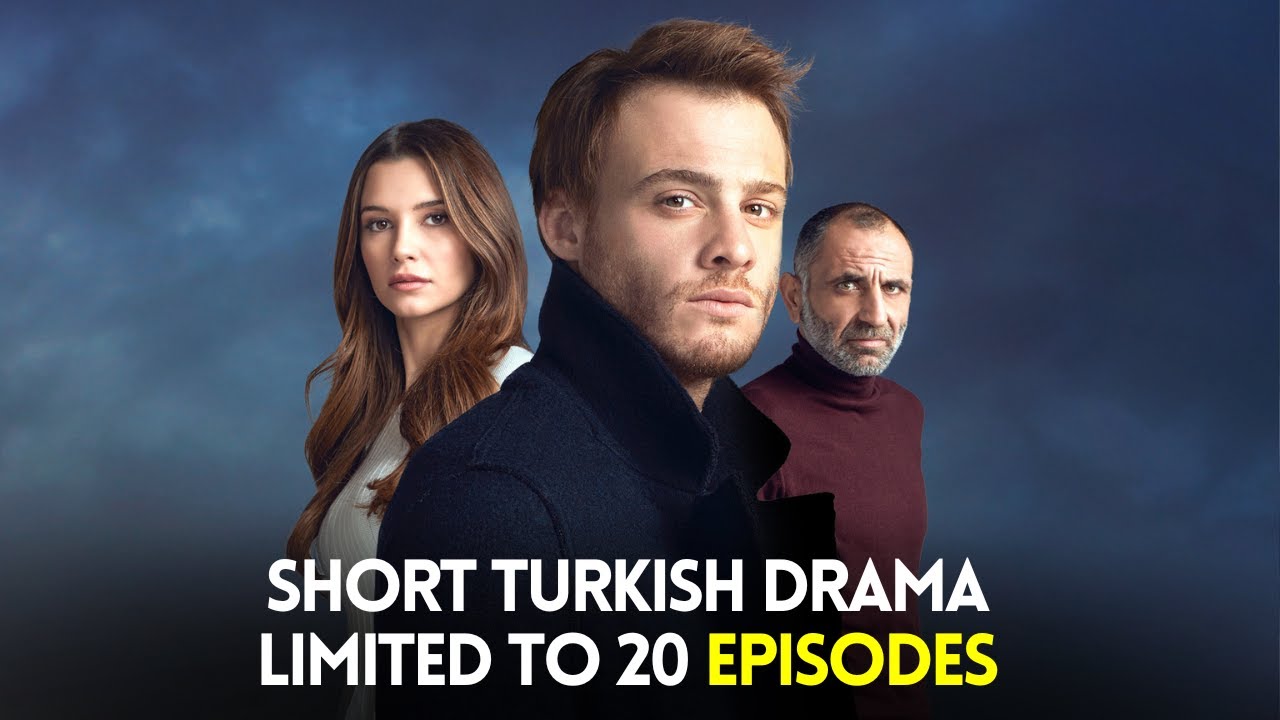 Top 6 Short Turkish Drama Series That is Limited to 20 Episodes - YouTube