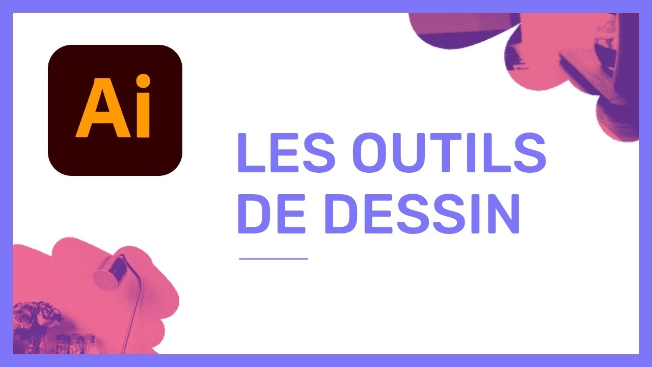 Tuto Adobe : Les outils de dessin dans Illustrator - YouTube