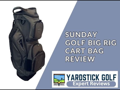 Sunday Golf Big Rig Premium Cart Bag Review - YouTube