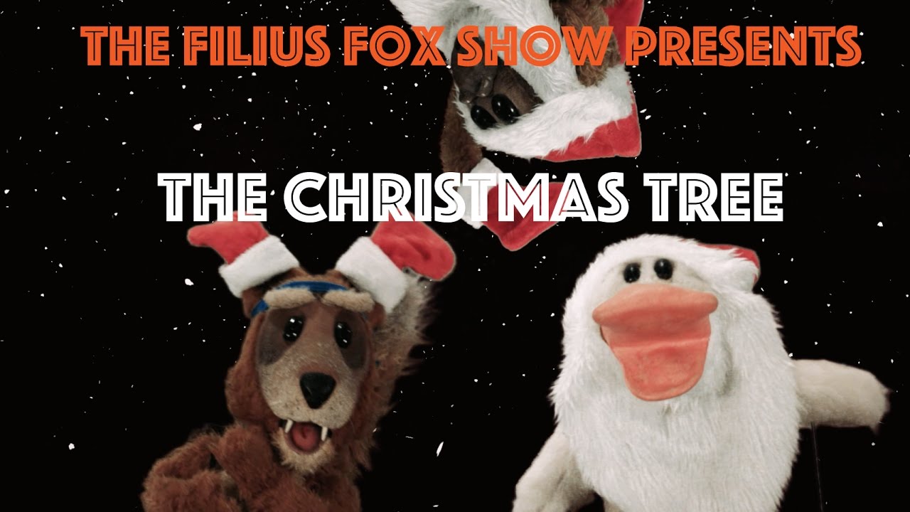 The Christmas Tree - The Filius Fox Show - YouTube