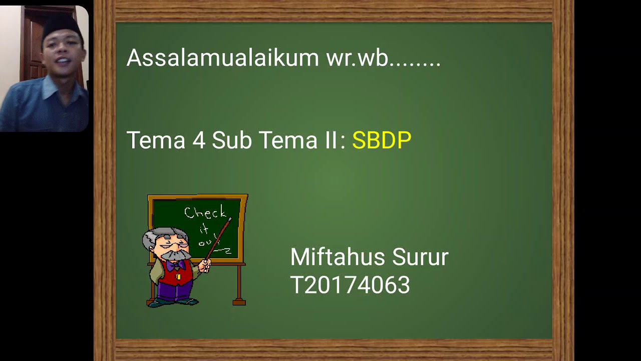 Miftahus Surur T20174063_Tema 4 Sub Tema II mapel SBDP - YouTube