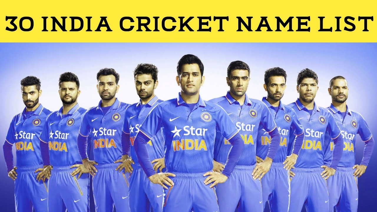 30 Indian Cricket Name List | All Indian Cricket Name List - YouTube