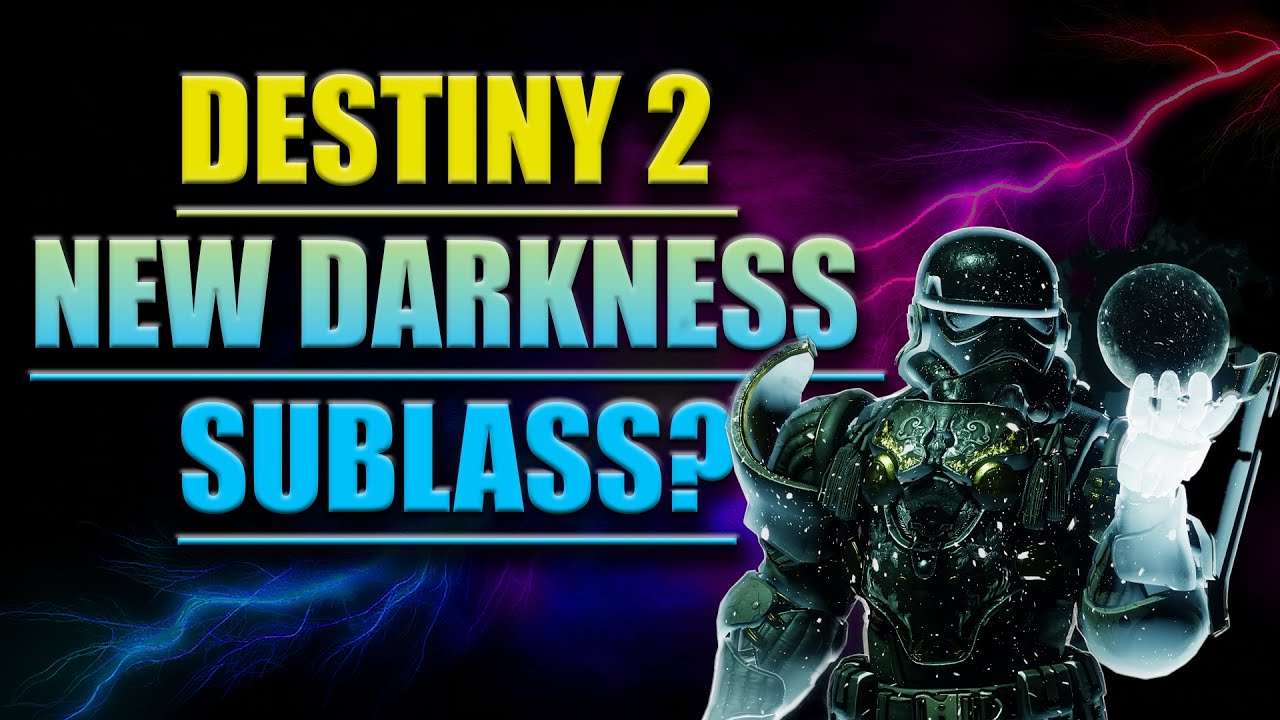 NEW DARKNESS SUBCLASS? DESTINY 2! #destiny2 #destiny2finalshapenews # ...