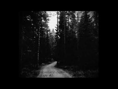 Desolate Tapes - Tape #1 EP 2018 - YouTube