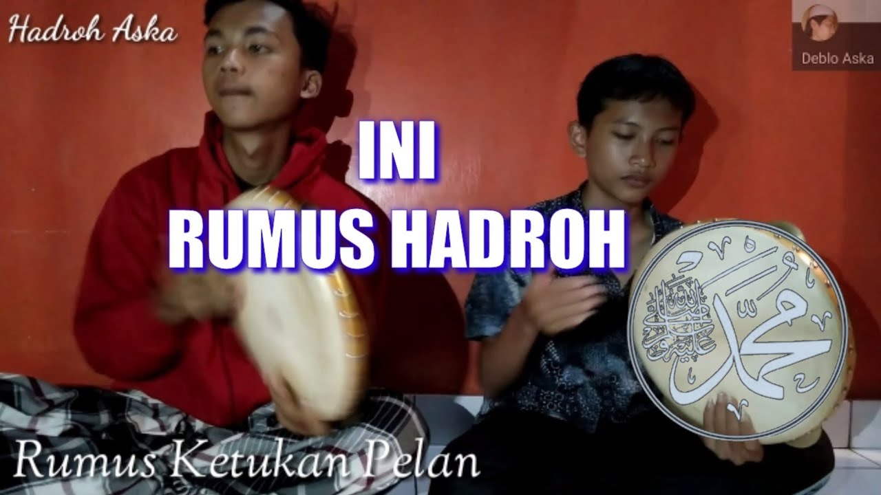 Rumus Hadroh Pelan - MengAplikasikan Rumus ketukan pelan ke Sholawat ya ...