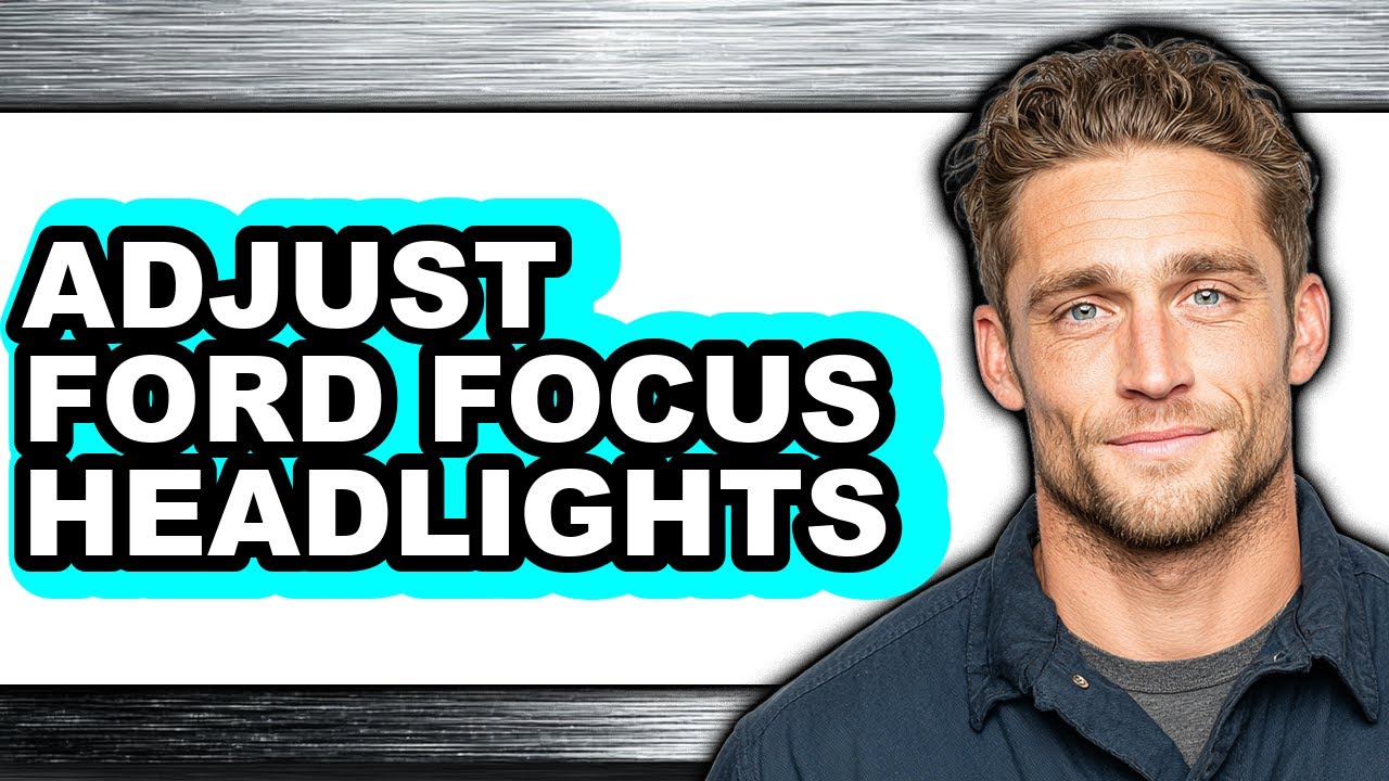 How to Adjust Ford Focus Headlights (UPDATED) - YouTube