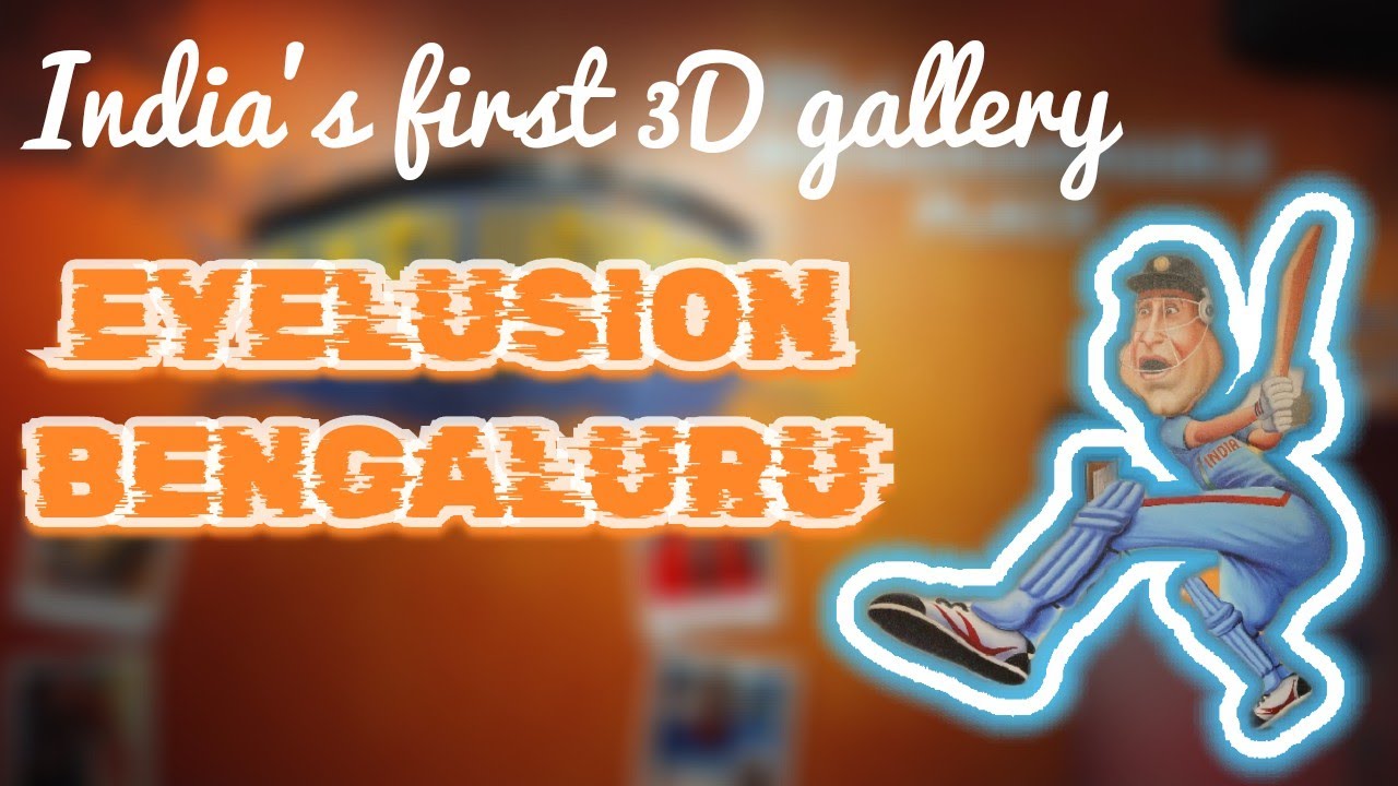 India's first 3D + AR gallery | Eyelusion Bengaluru | #trending - YouTube