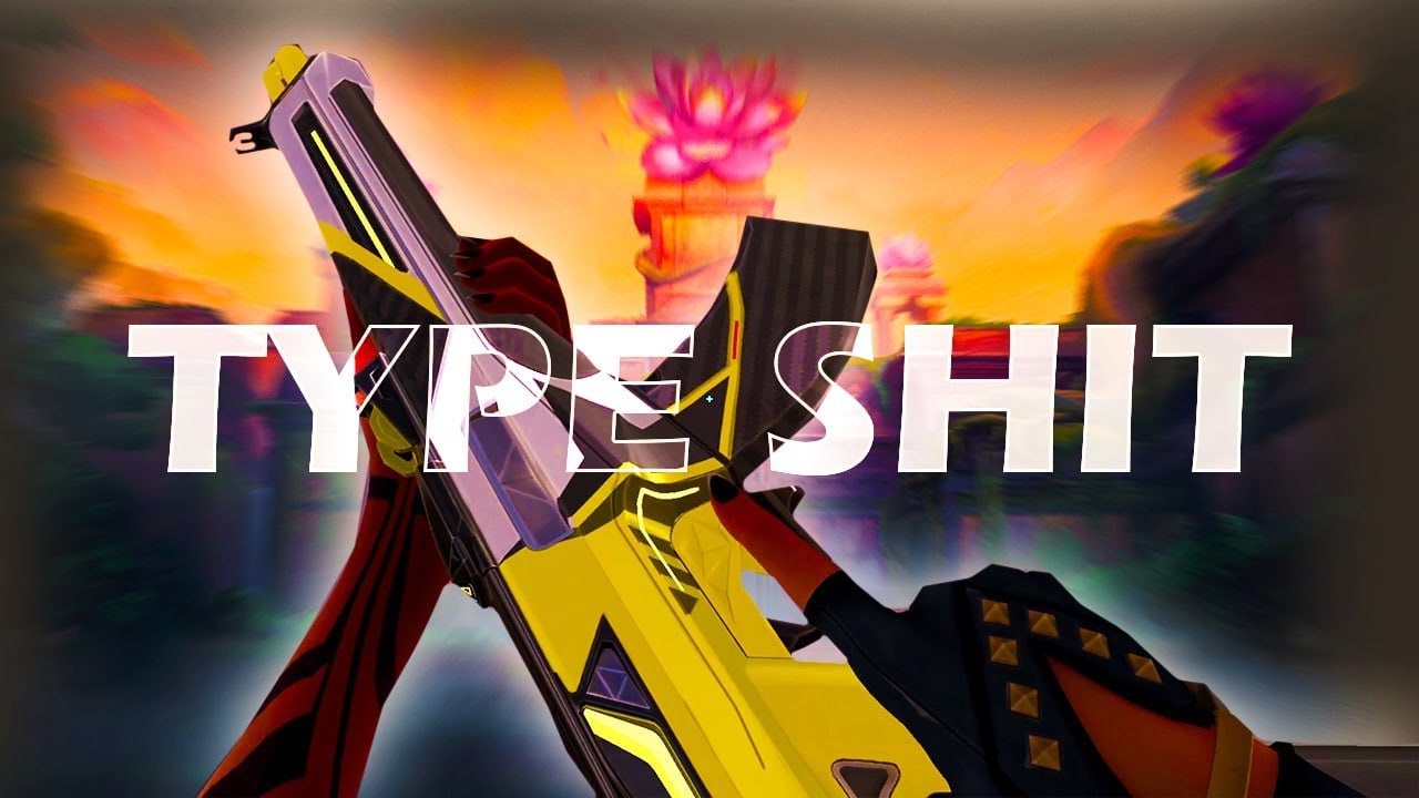 Type Shit 🗣 | Valorant Montage - YouTube