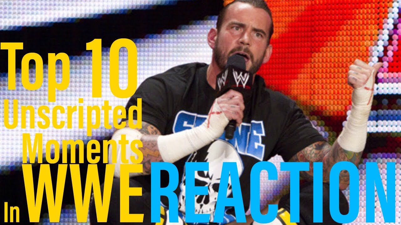 UNPLANNED, BUT WORTH IT!! Top 10 Unscripted Moments in WWE Reaction ...