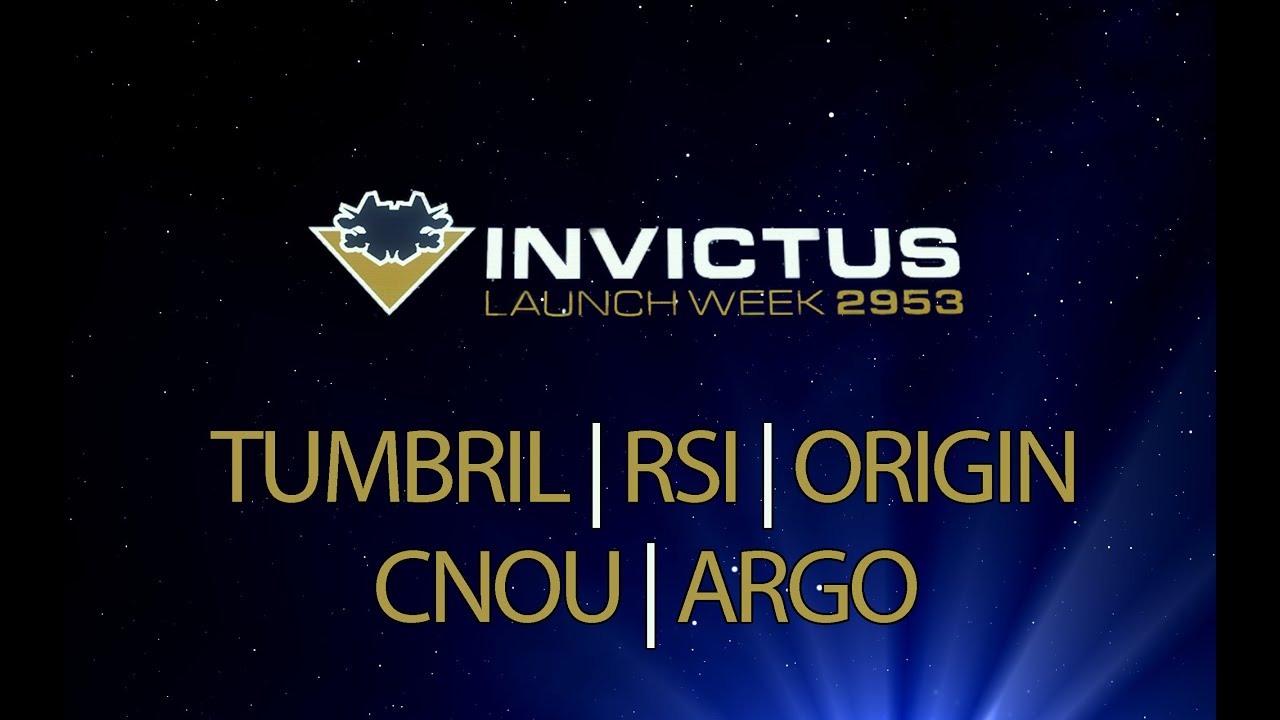 Star Citizen Invictus: Tumbril, RSI, Origin, CNOU, Argo - YouTube