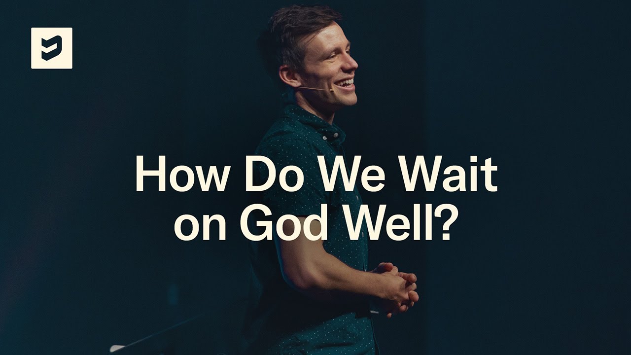 How Do We Wait on God Well? | Definition Church | Steve Rozema - YouTube