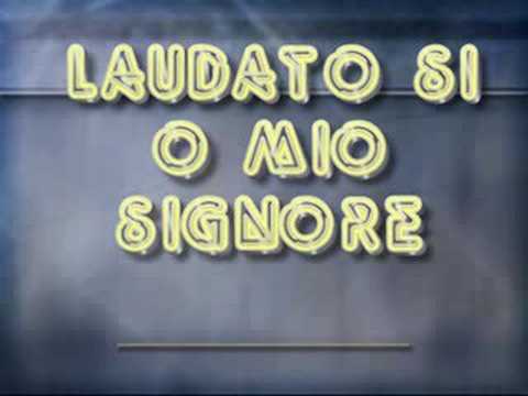 Laudato Si o mio Signore (instrumental) - YouTube