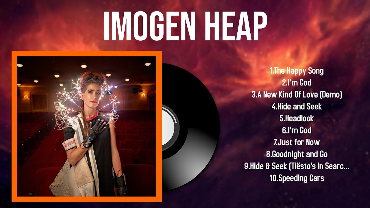 Best Songs of Imogen Heap full album 2024 ~ Top 10 songs - YouTube