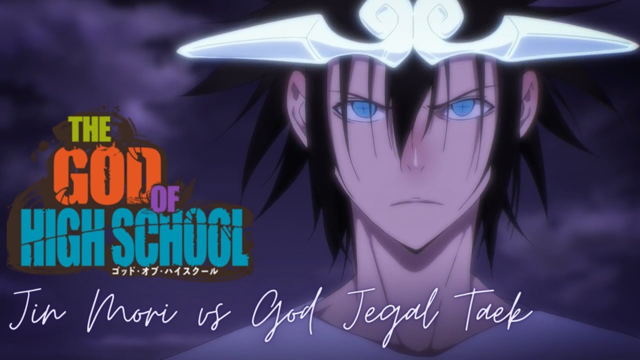 Monkey King Jin Mori vs God Jegal Taek [ AMV ] The God of High School ...