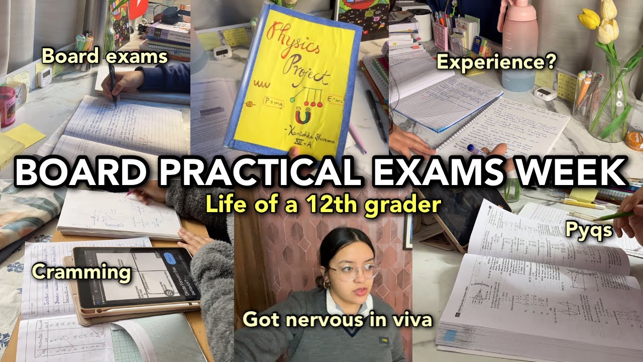 BOARD PRACTICAL EXAM WEEK *12th grader* Sharing my experience😭📚*study ...