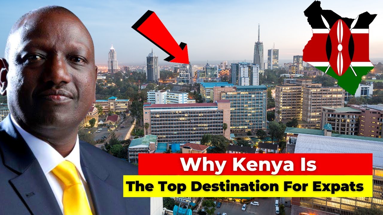 Why Kenya Is The Top Destination For Expats - YouTube