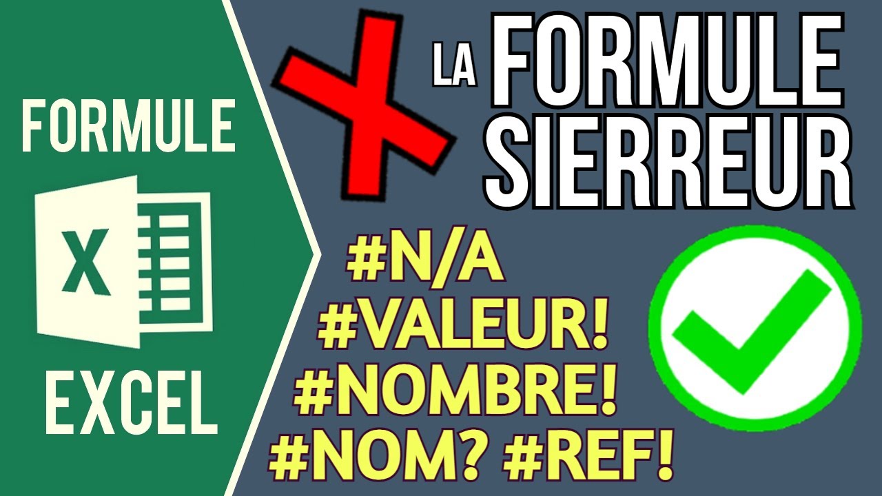 EXCEL - LA FORMULE SIERREUR POUR REMPLACER UNE ERREUR PAR UNE AUTRE ...