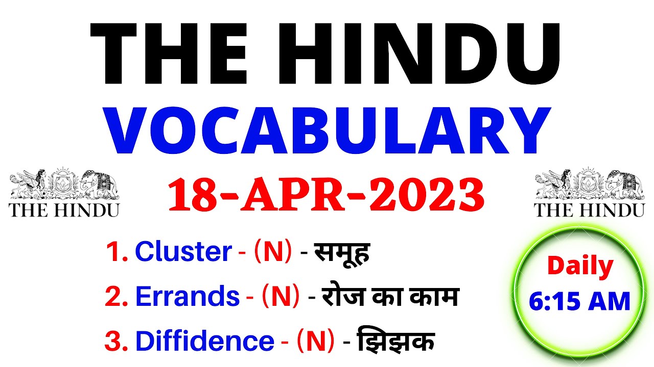 The Hindu Vocabulary Today 18 April 2023 | The Hindu Editorial ...