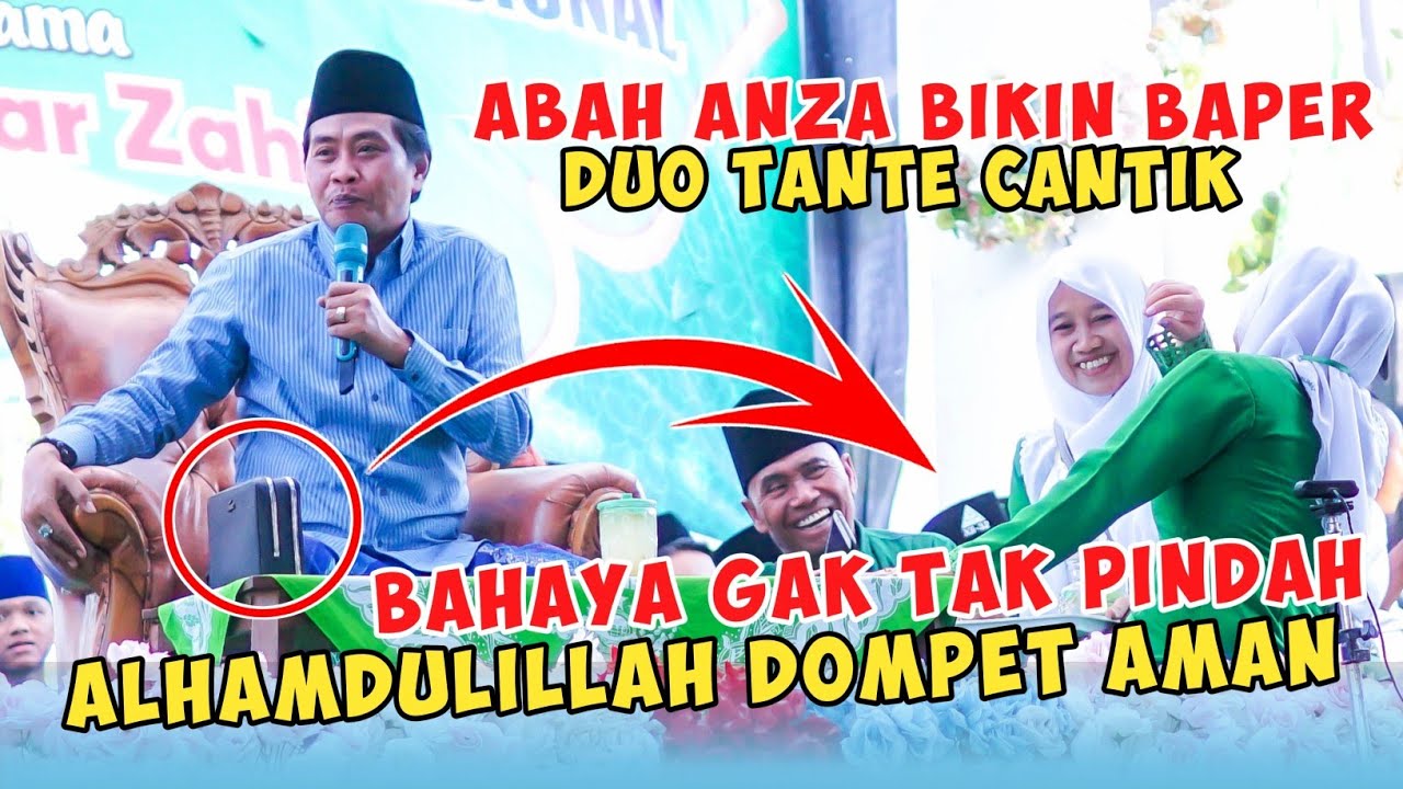 DIBIKIN BAPER KETIKA DOMPET ABAH ANZA DILIRIK TANTE CANTIK PRAMUSAJI KH ANWAR ZAHID TERHARU 2023 ...
