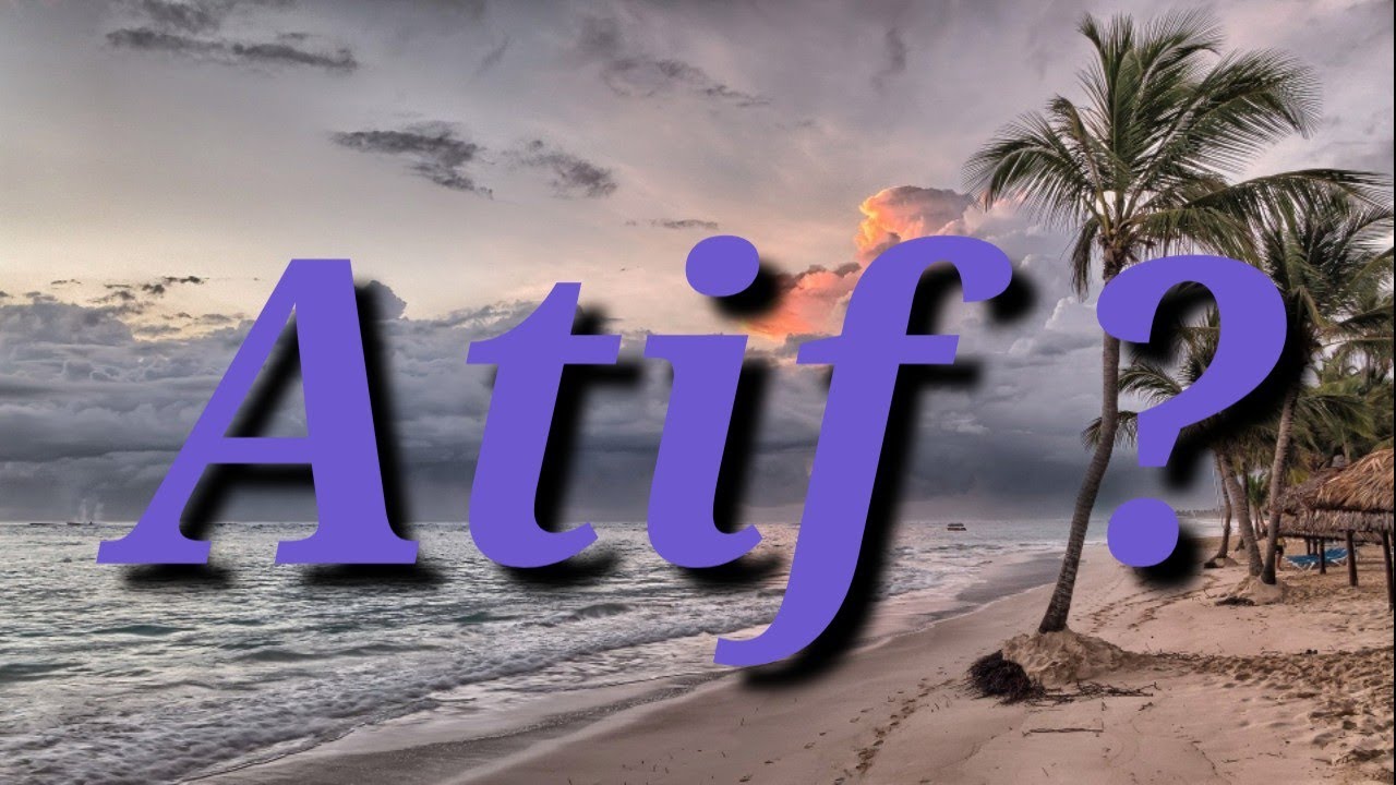 Atif Name Ke Meaning ! Atif Naam Ka WhatsApp Status ! Atif Name Ke ...