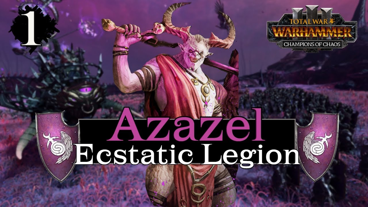 THE ECSTATIC ONES RISE!! | Azazel Prince of Damnation : Total War ...
