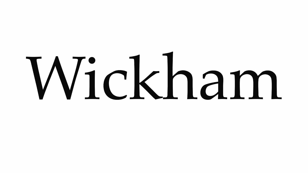 How to Pronounce Wickham - YouTube