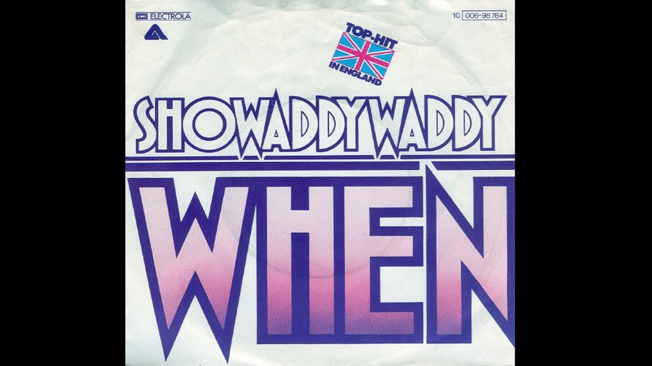 Showaddywaddy - When (1977) - YouTube