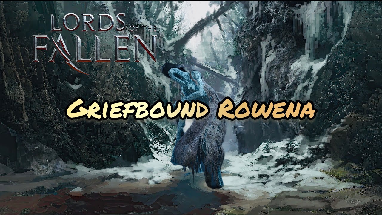 Lords Of The Fallen: Griefbound Rowena Boss Fight - YouTube