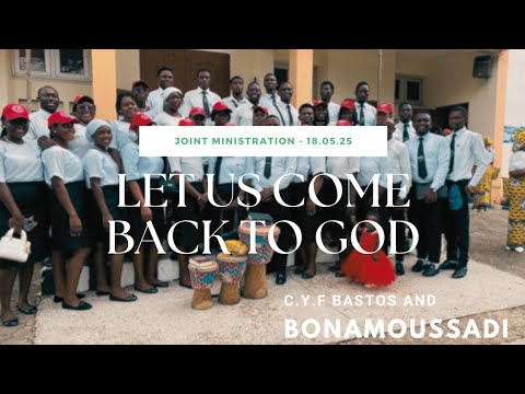 CYF Joint Sunday Ministration: Let Us Come Back to GOD | Bastos and ...