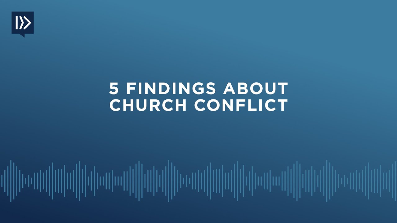 5 Findings About Church Conflict (Mark Clifton) - YouTube