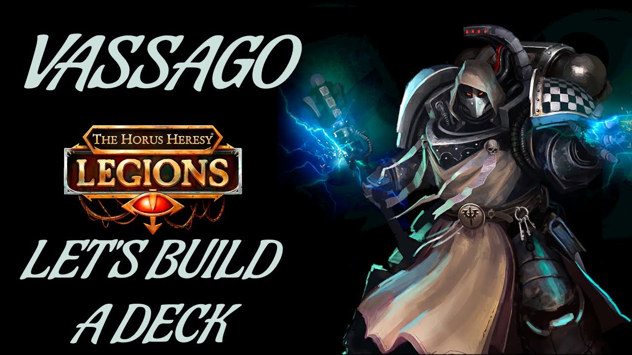 VASSAGO LOOKS PROMISING - Let's build a Defenders of Caliban Deck ...