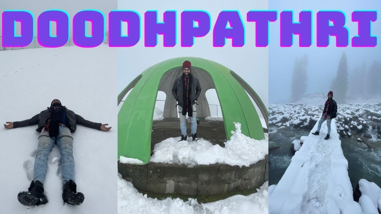 DOODHPATHRI | SNOW FALL | DAY-7 In KASHMIR - YouTube