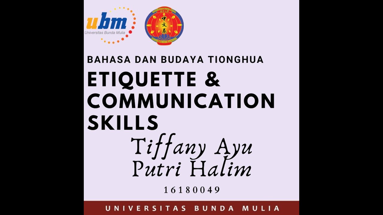 UAS Matkul ETIQUETTE & COMMUNICATION SKILLS (Tiffany Ayu Putri Halim ...