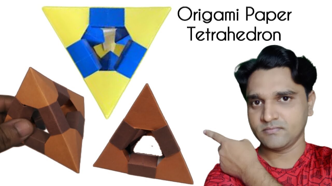 Tetraedro De Origami / Origami Tetrahedron | How to Make a Tetrahedron ...