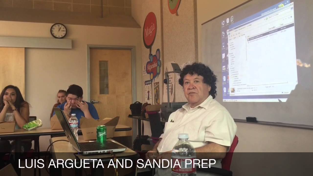 LUIS ARGUETA AND SANDIA PREP /DIRECTOR DE ABRAZOS Y EL SILENCIO DE NETO ...