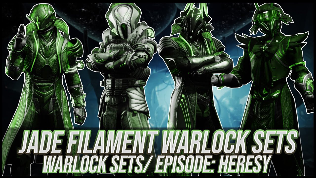 Destiny 2: Warlock Jade Filament Sets | Episode: Heresy - YouTube